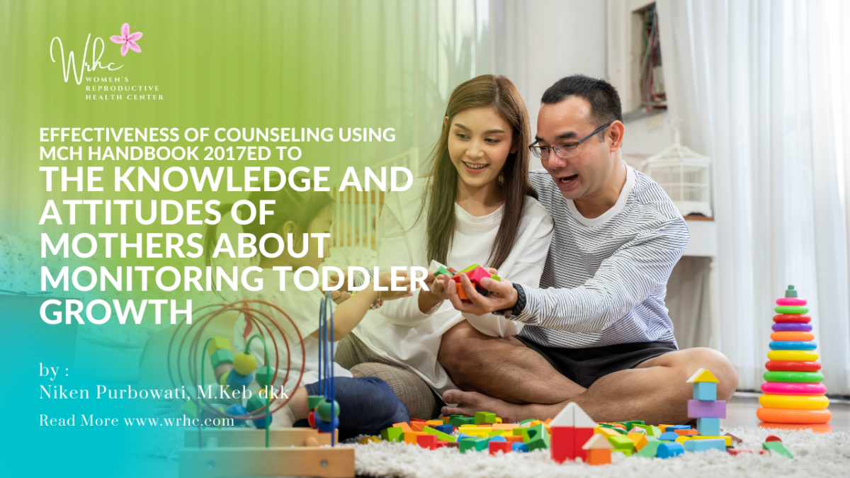 Effectiveness of Counseling Using MCH Handbook 2017ed to The Knowledge ...